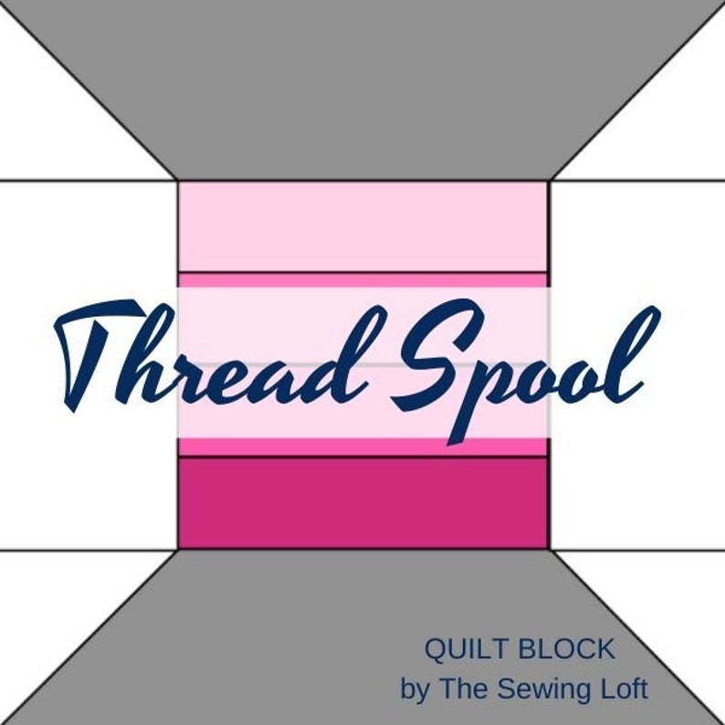 Thread Spool Quilt Block Pattern - 6 & 12 Inch (PDF Pattern) - Etsy