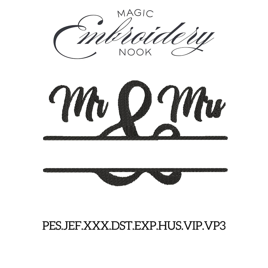 Mr & Mrs Script Split Monogram Embroidery Design for Wedding and ...