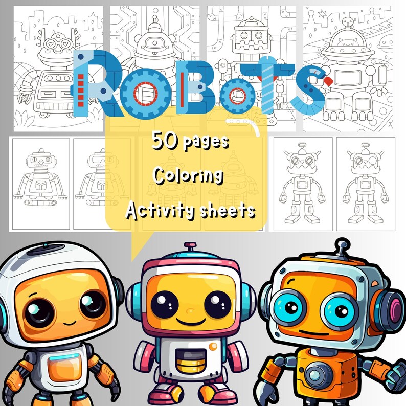 50 Robots Coloring, Activity Sheets for Kids| Dot to Dot, Color, Spot ...