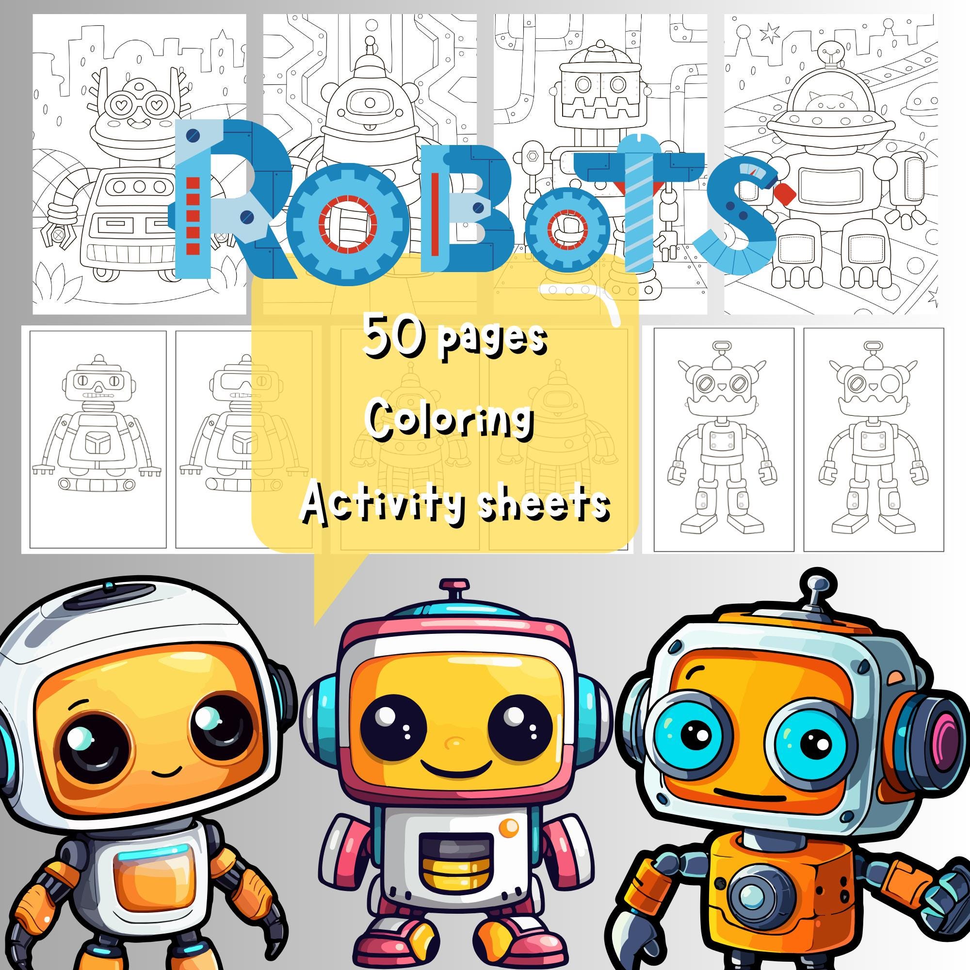 50 Robots Coloring, Activity Sheets for Kids Dot to Dot, Color, Spot ...