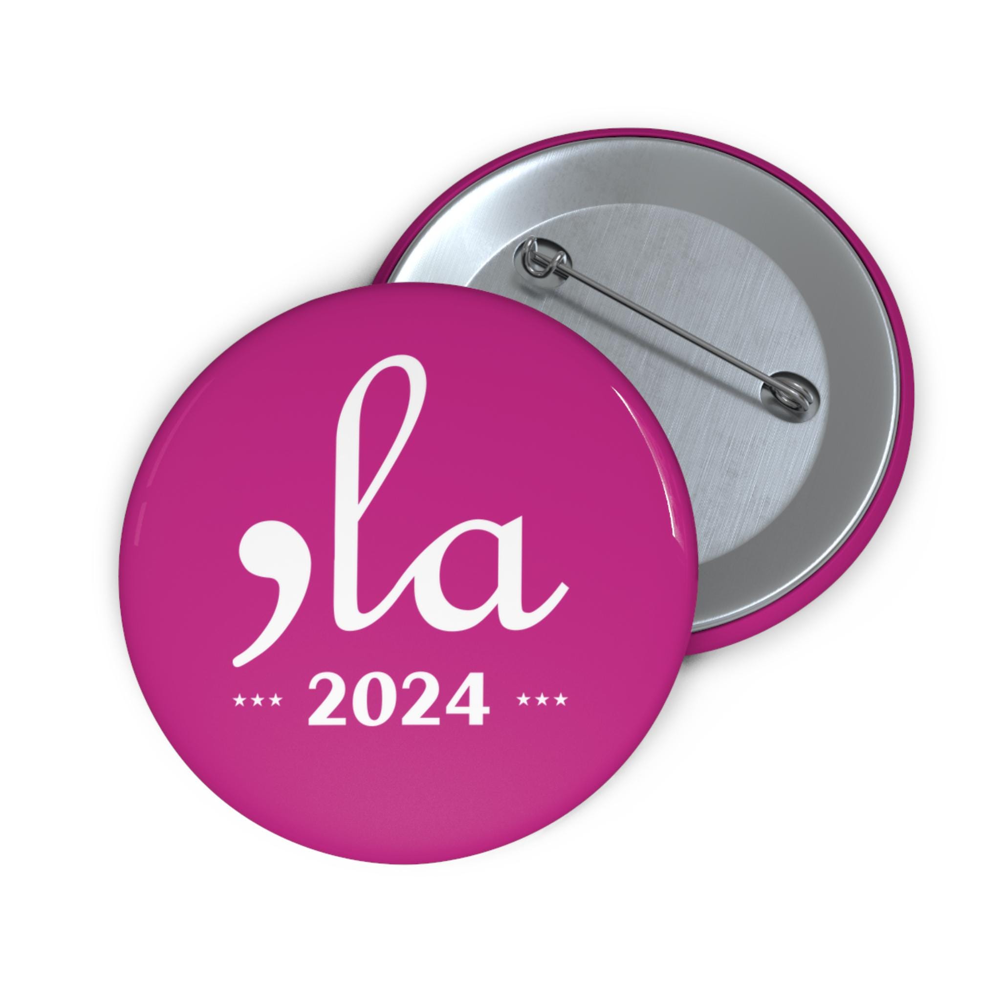 Comma La, La Pink/white Kamala Harris 2024 Campaign Pinback Button ...