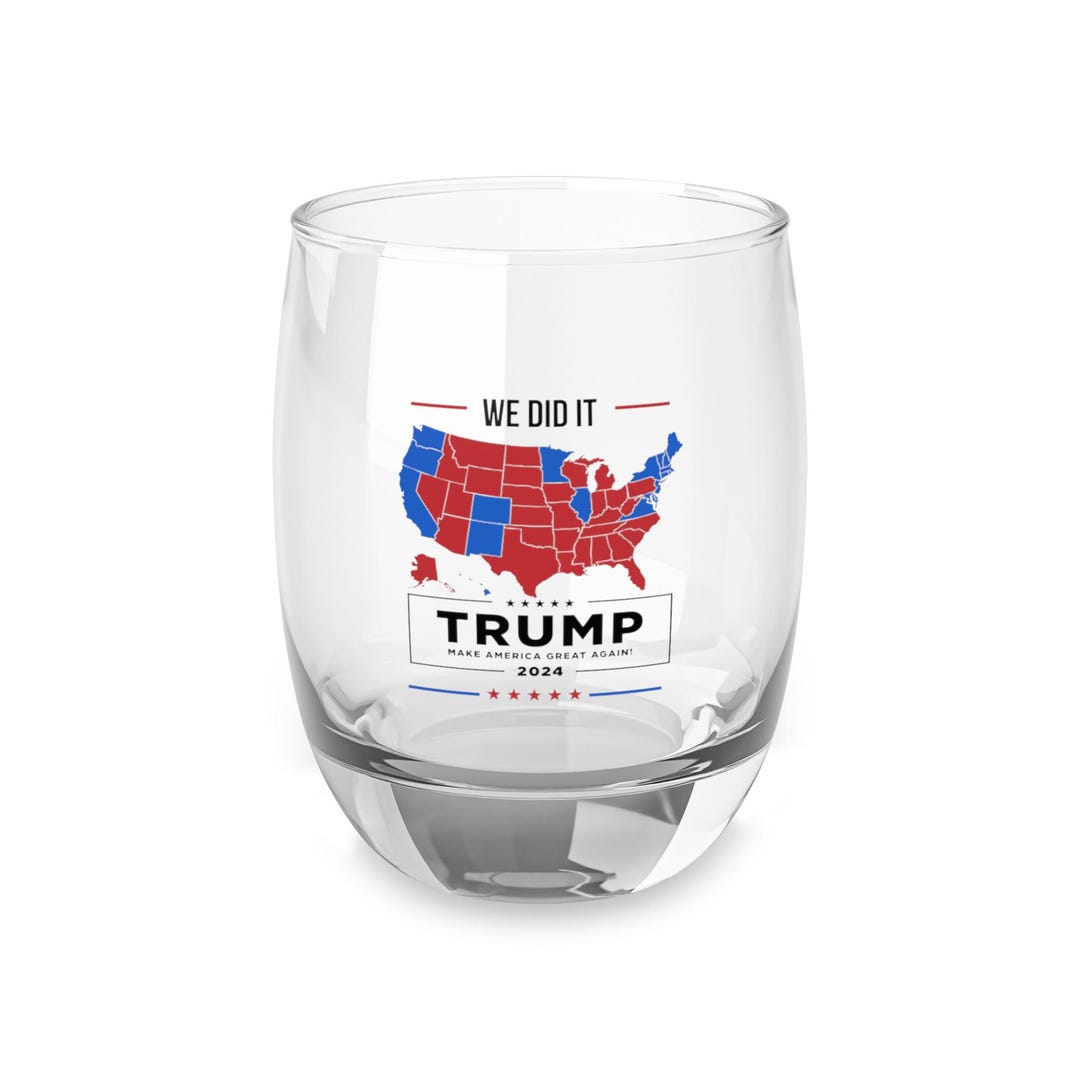 We Did It Trump Election Map Whiskey Glass 6oz Hand Wash Only MAGA ...