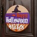 Happy Halloween Witches Door Hanger Svg Laser Cut Files Ghost Door ...
