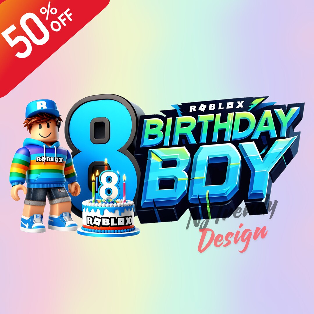 Roblox Birthday PNG, Roblox Boy Birthday, Roblox Shirt Birthday Designs ...
