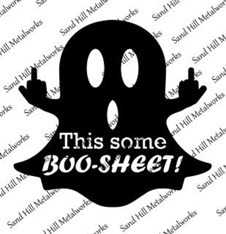 Boo Sheet Ghost Flipping off SVG: Halloween CNC Plasma Laser Cut File ...