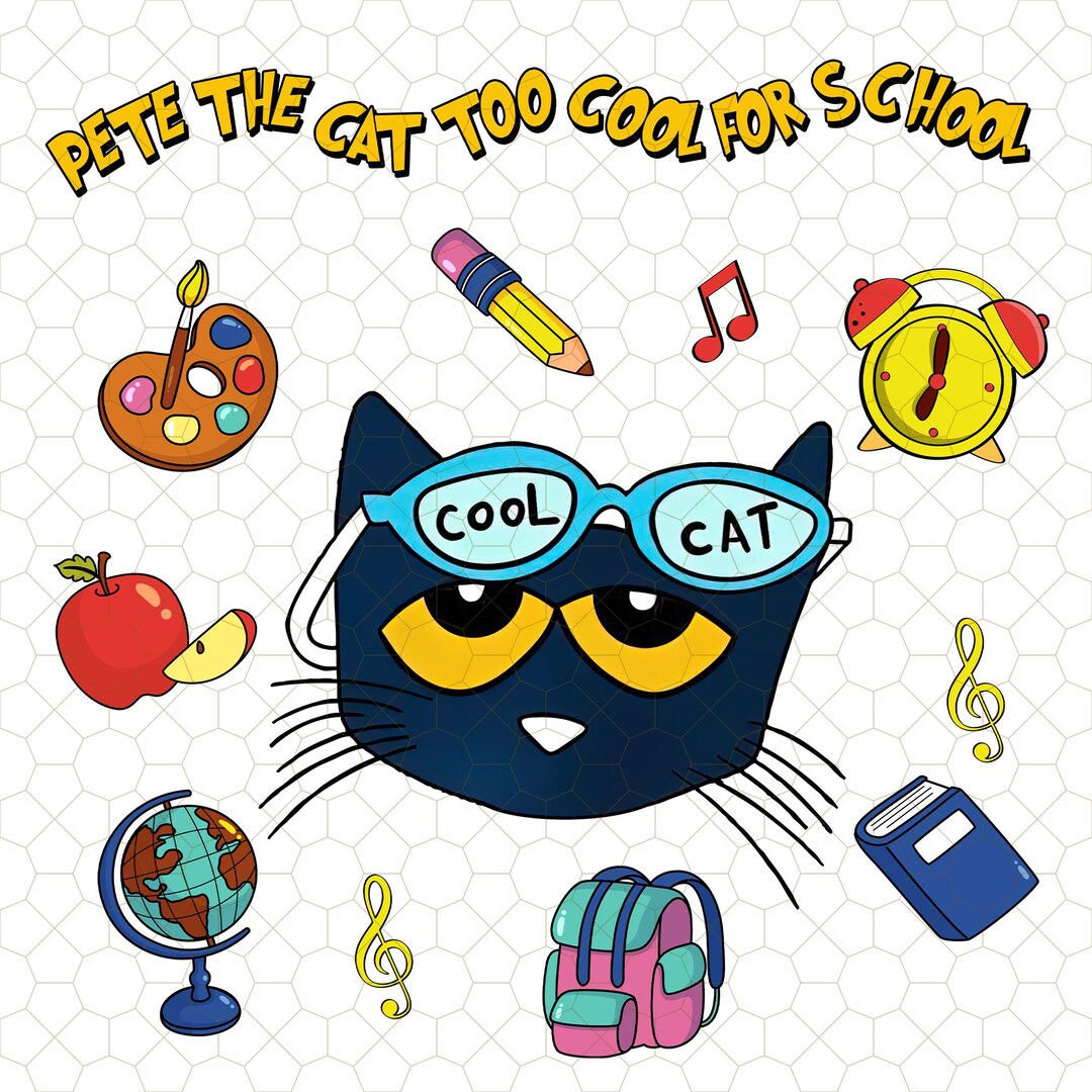 Pet.e the Cat Too Cool for School Png, in My 100 Days of School Era Png ...