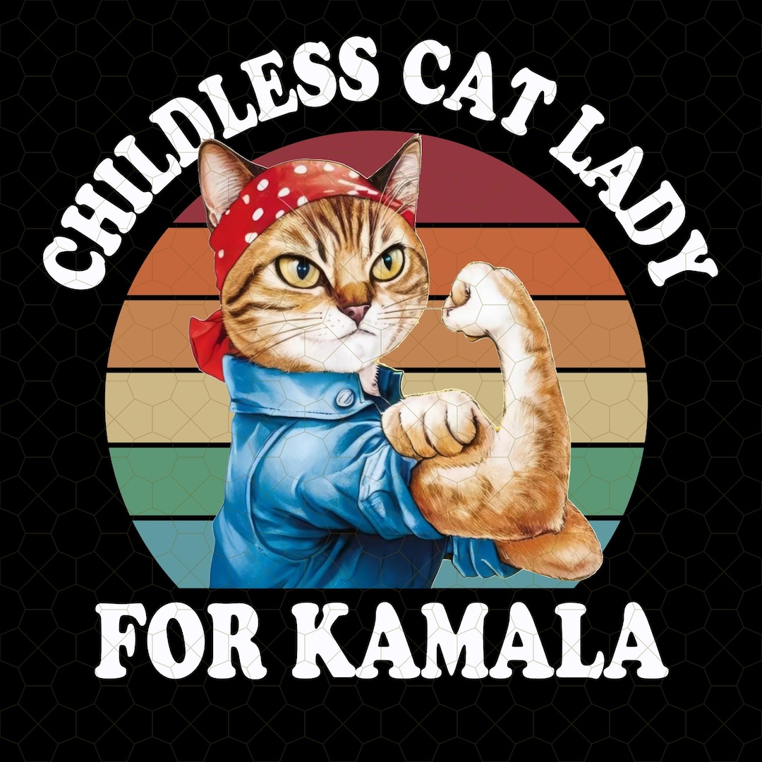 Childess Cat Lady for Kamala Png, Childless Cat Lady Png, Miserable ...