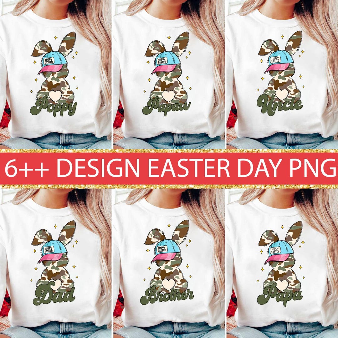 6 Camo Bunny Papa Easter Bundle Png, Brother Papa Poppy Uncle Easter ...