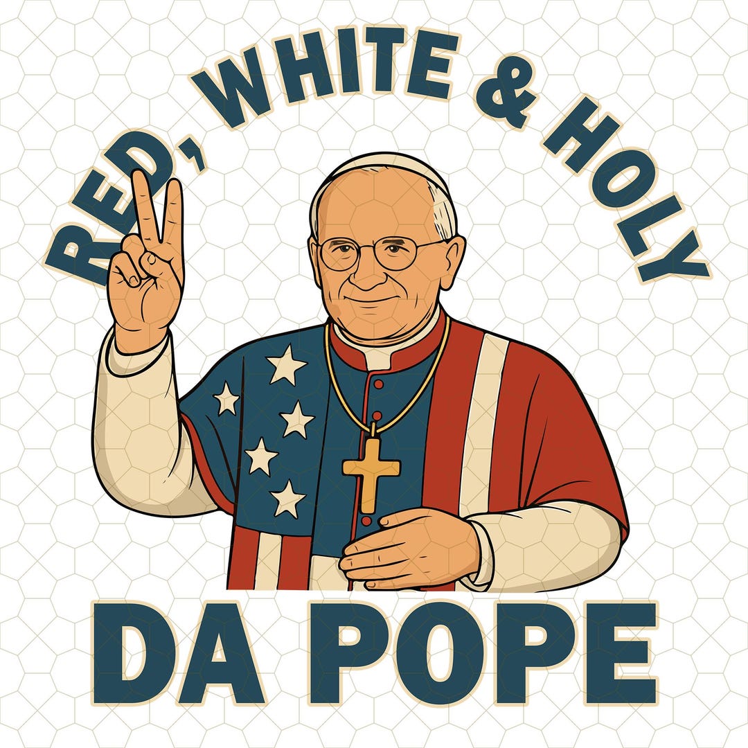 Pope Leo XIV Red White and Holy Da Pope Png, Da Pope Digital Download ...