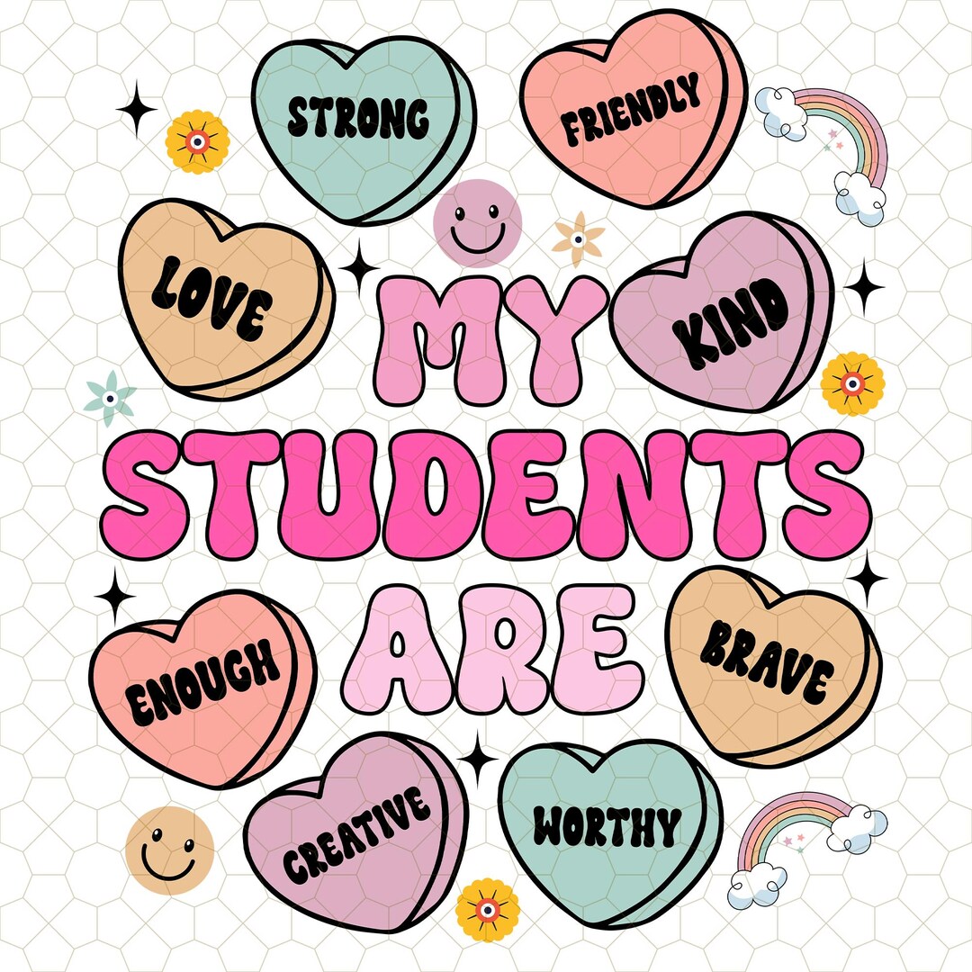 My Students Are Valentine Png, Heart Candy Png, Positive Affirmations ...