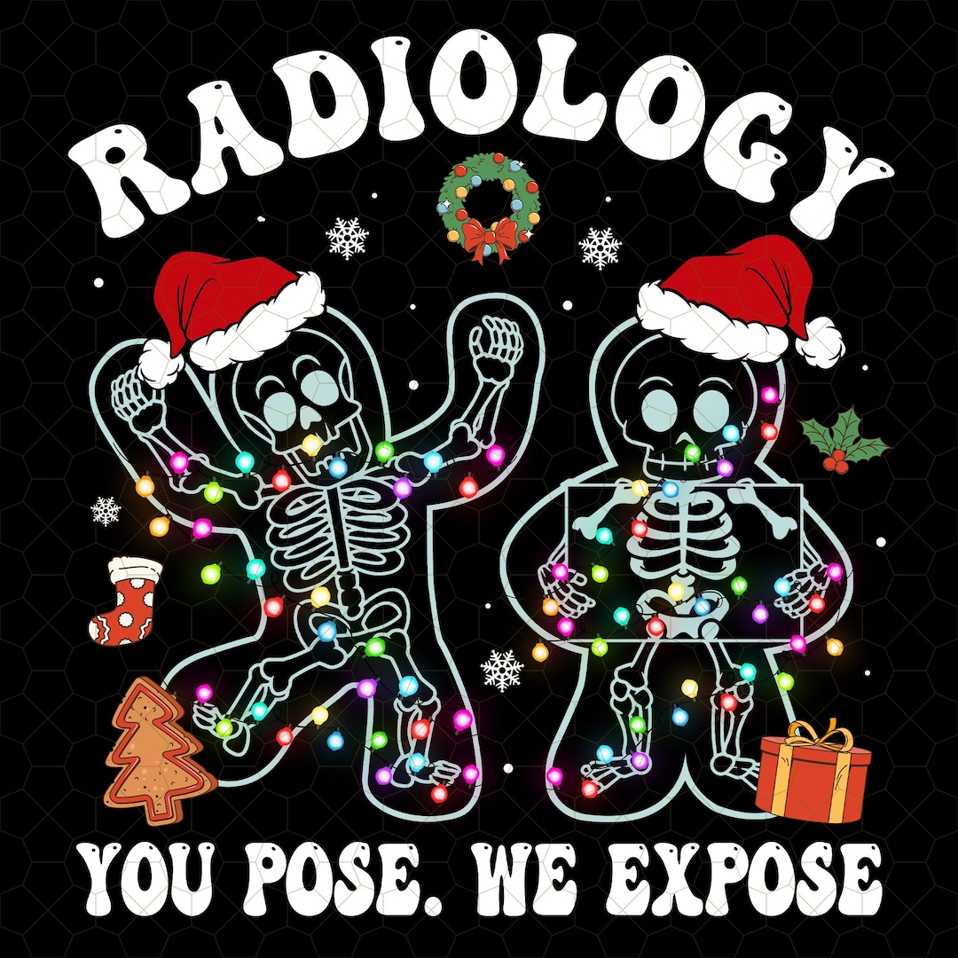 Christmas Radiology You Pose We Expose Png, Dancing Skeleton X-ray Rad ...