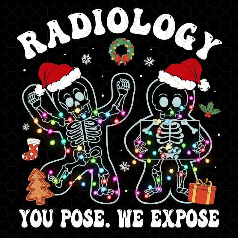 Christmas Radiology You Pose We Expose Png, Dancing Skeleton X-ray Rad ...