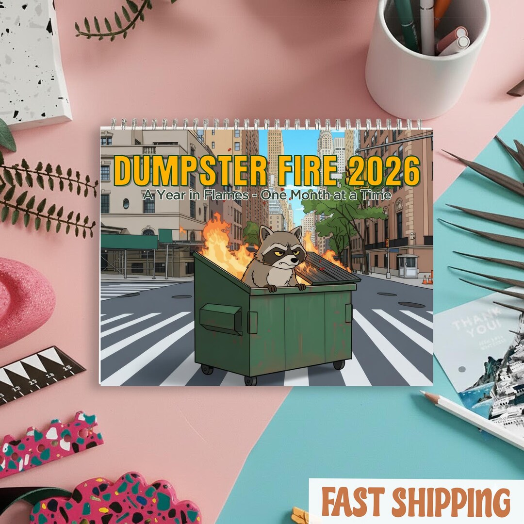 Funny Raccoon Dumspter Fire Calendar, Dumpster Fire Cartoon Wall ...