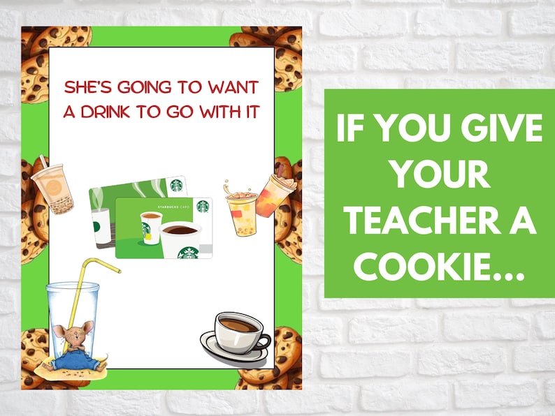 If You Give Your Teacher A Cookie, Teacher Appreciation Gift End of ...