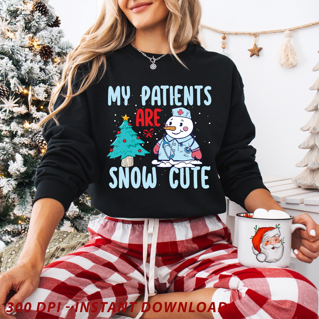 My Patients Are Snow Cute Png, Nursing Crew Png, Christmas Nurse ...