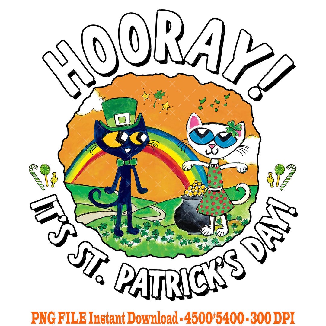 Hooray It's St.patrick's Day Pete the Cat Png, Pete the Cat Png ...
