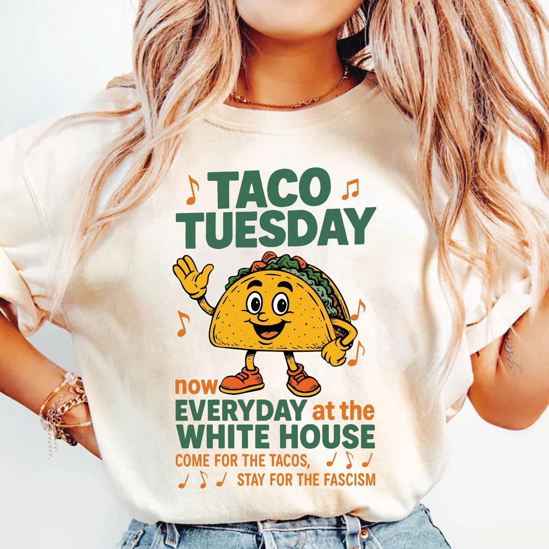 TACO Tuesday Anti Trump Png, Funny Taco Png, Political Meme Png, Anti ...