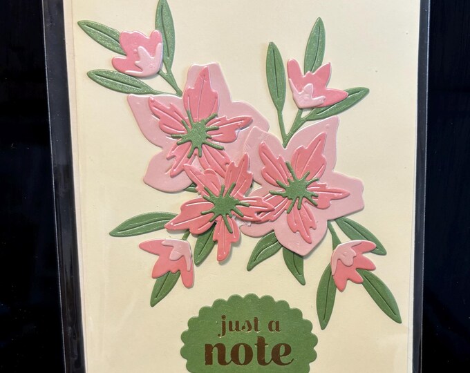 Handmade, Greeting Card, "just a Note" Sentiment, Die Cut Flowers ...