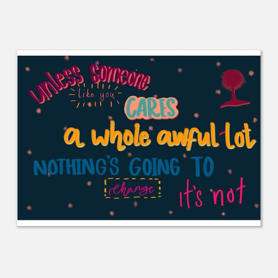 The Lorax Quote Print - Etsy