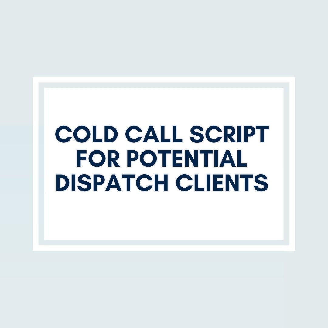 Cold Call Script for Freight Dispatchers Looking for New Freight ...
