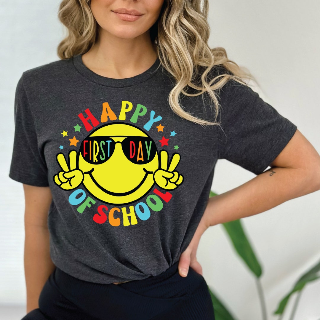 Happy Face First Day of School Shirt, Back to School Shirt, Happy First ...