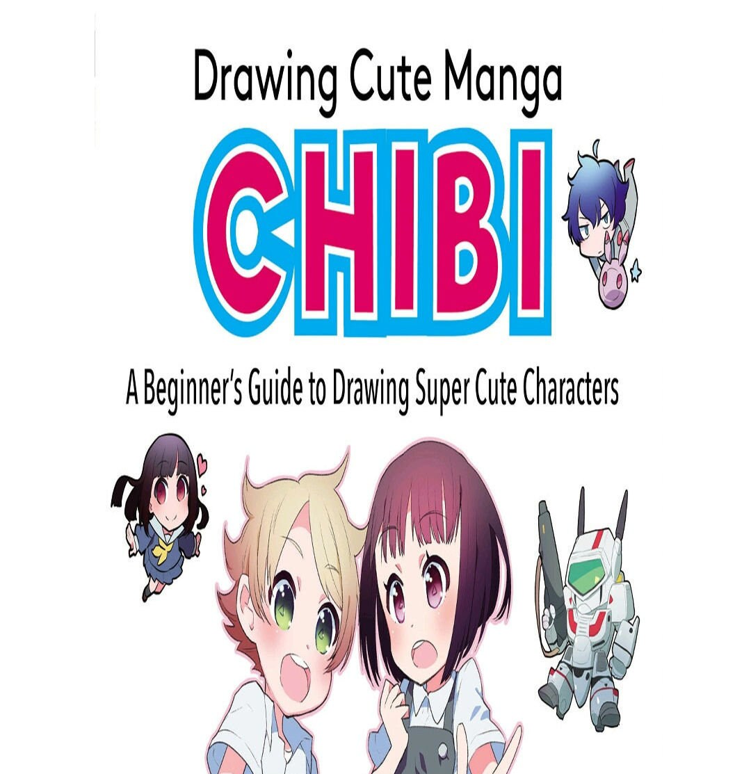 Learn to Draw Cute Chibi Characters Step-by-step Guide With 200 ...