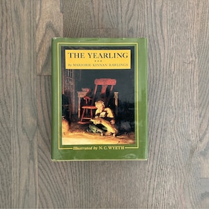 The Yearling by Marjorie Kinnan Rawlings Illustrated by N.C. Wyeth 1985 ...