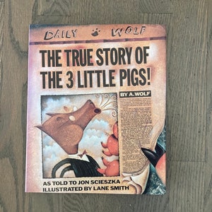 The True Story of the Three Little Pigs: Jon Scieszka, Lane Smith ...