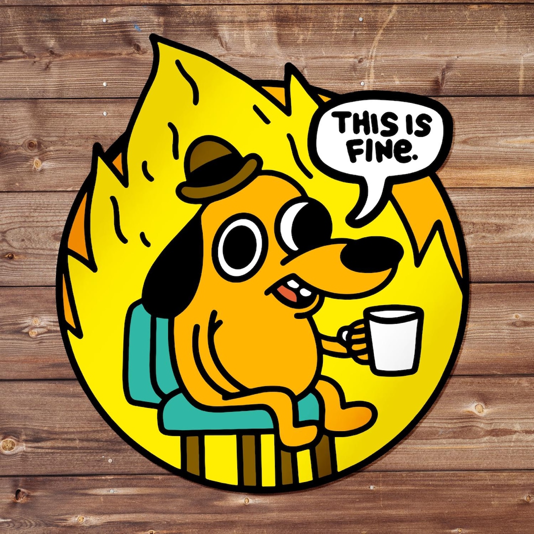 This is Fine Meme Sticker, Funny Sticker, Funny Meme Decal for Water ...
