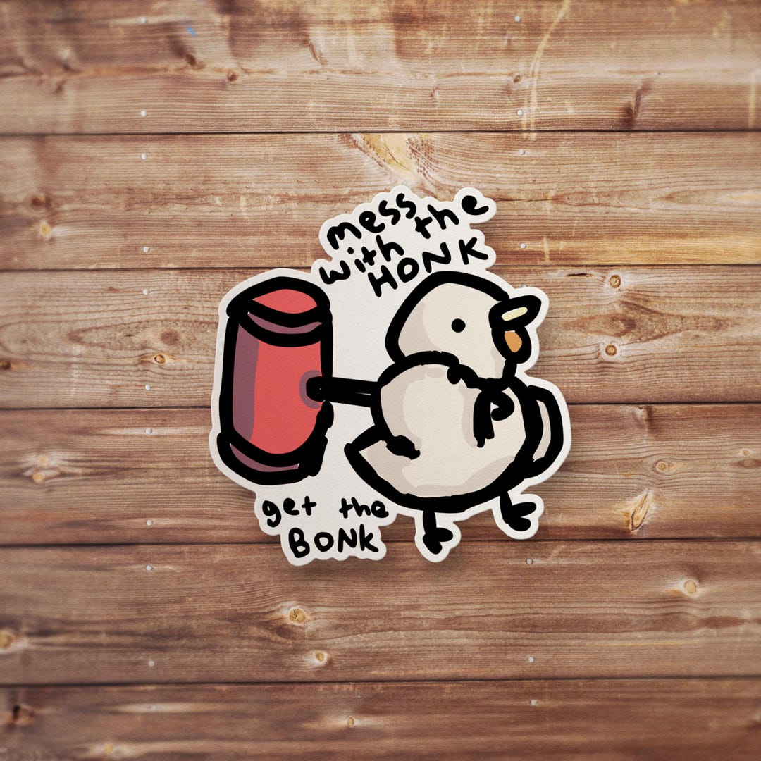 Silly Goose Bonk Meme Sticker, Funny Sticker, Funny Meme Decal for ...