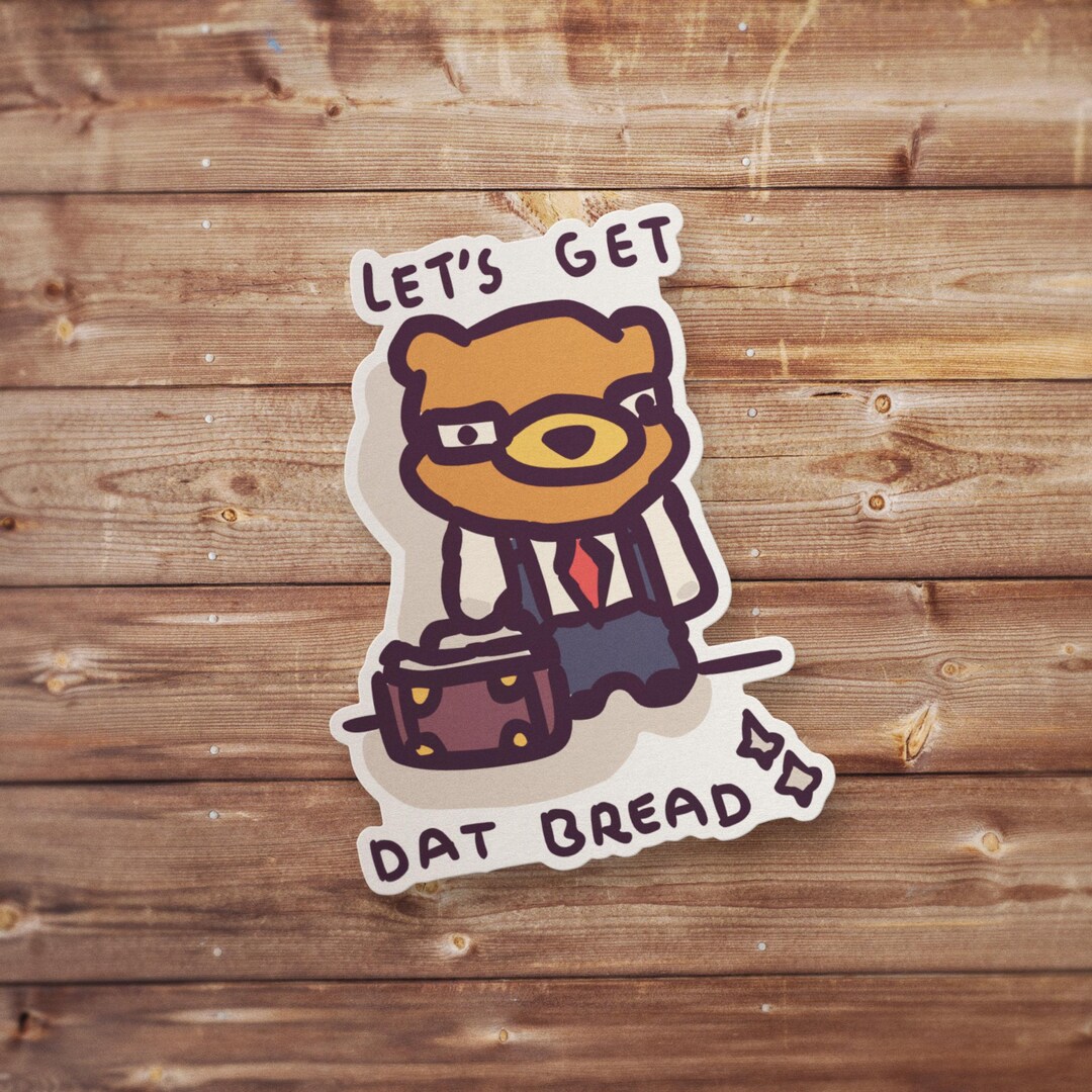Get That Bread Meme Sticker, Funny Sticker, Funny Meme Decal for Water ...