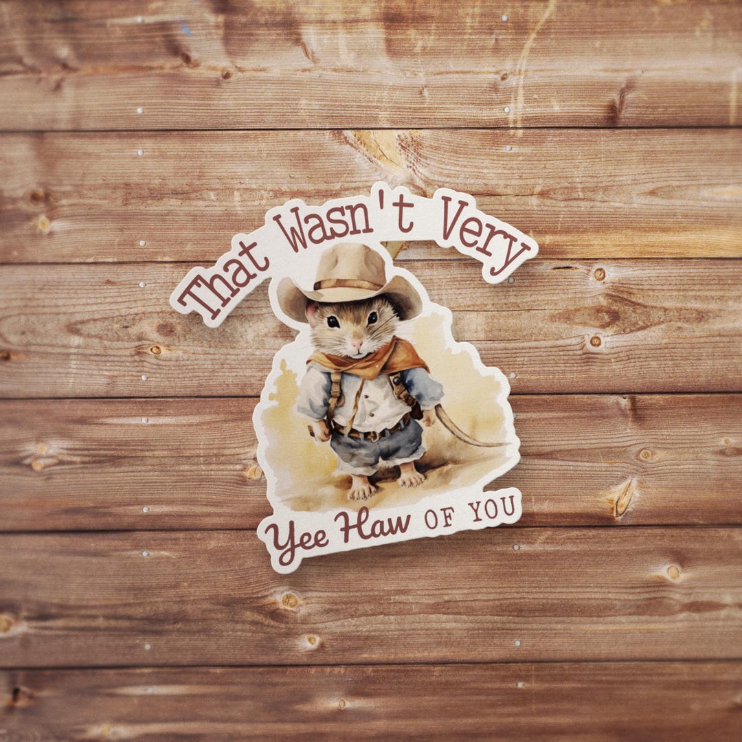 Sarcastic Cowboy Mouse Meme Sticker, Funny Sticker, Funny Meme Decal ...