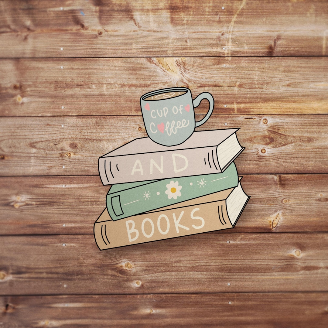 Coffee and Books Stickers | Book Lover Reader Humor Vinyl Waterproof ...