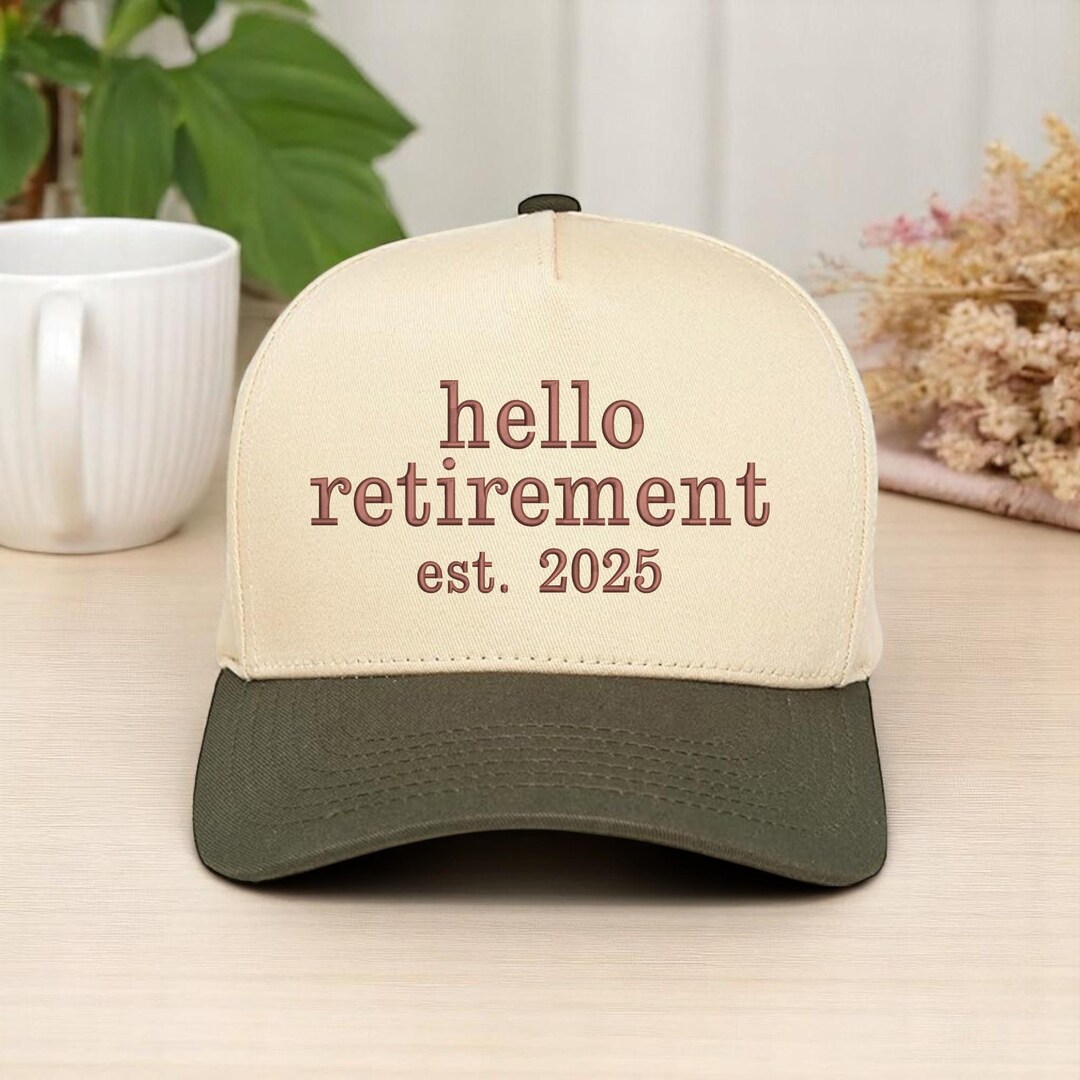 Embroidered Hello Retirement Est. 2025 Trucker Cap, Retirement Washed ...