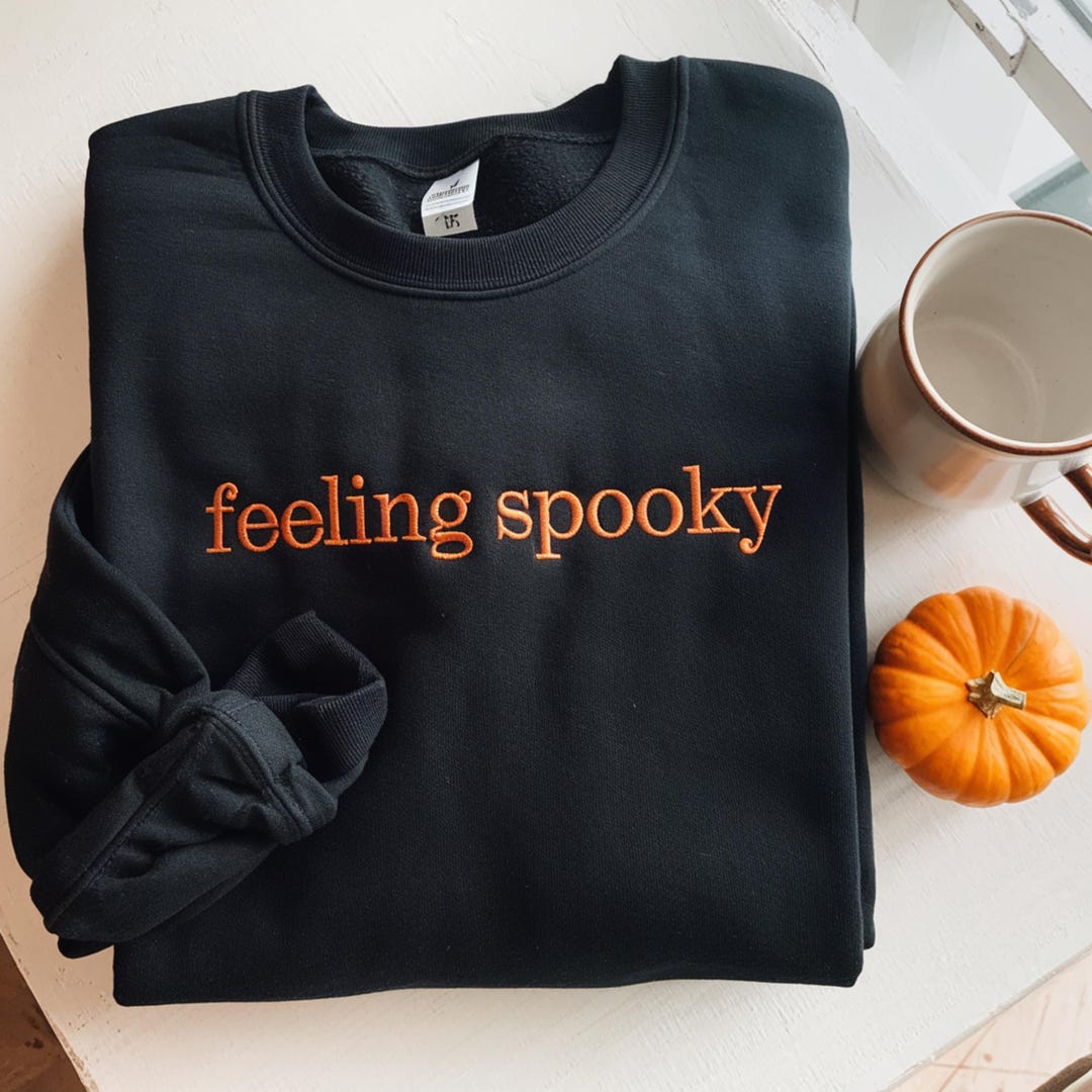 Feeling Spooky, Embroidered Crewneck, Cute Fall Tee, Sweater Weather ...
