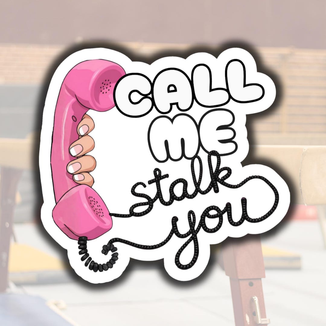 Call Me Stalk You Funny Retro Phone Sticker - Etsy