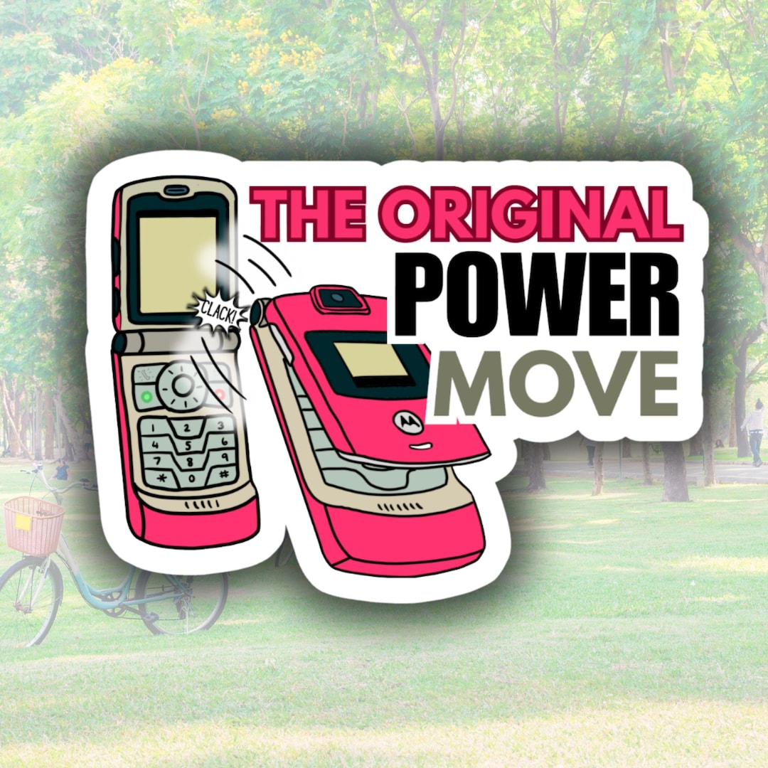 Original Power Move Sticker | Flip Phone Vinyl | Funny 2000s Nostalgia ...