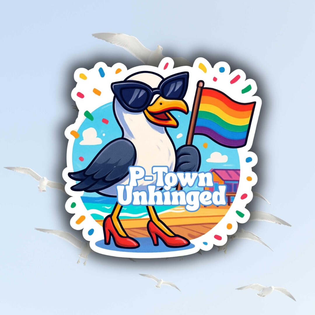 P-town Unhinged Sticker – Funny Provincetown Seagull Pride Vinyl Decal ...