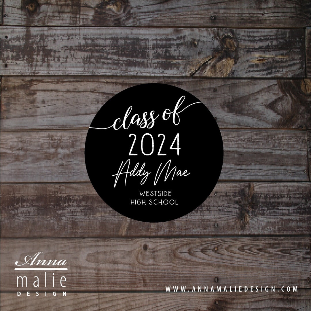Graduation Party Sticker, Class of 2024, Party Favor Label, Class of ...