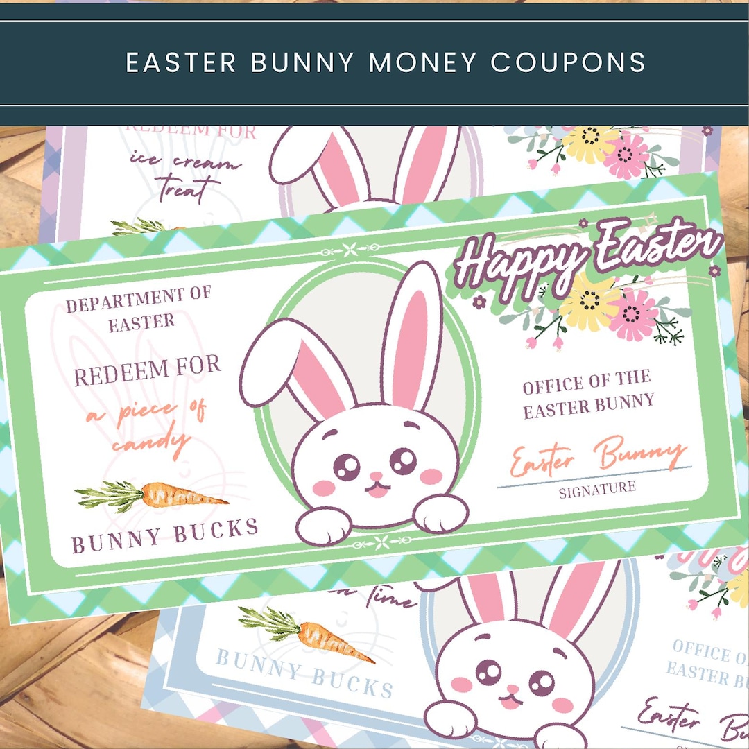 Bunny Money, Easter Bunny Bucks Printable, Easter Coupons, Easter Egg ...