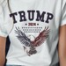 Patriotic Trump 2024 White T-shirt With Eagle Design Support Political ...