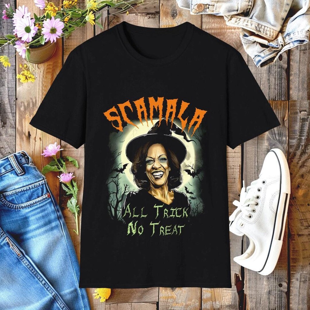 All Trick No Treat Scamala Kamala Harris Witch Black Halloween T-shirt ...