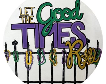 Mardi Gras Door Hanger! Never Too Early to Let the Good Times Roll! - Etsy