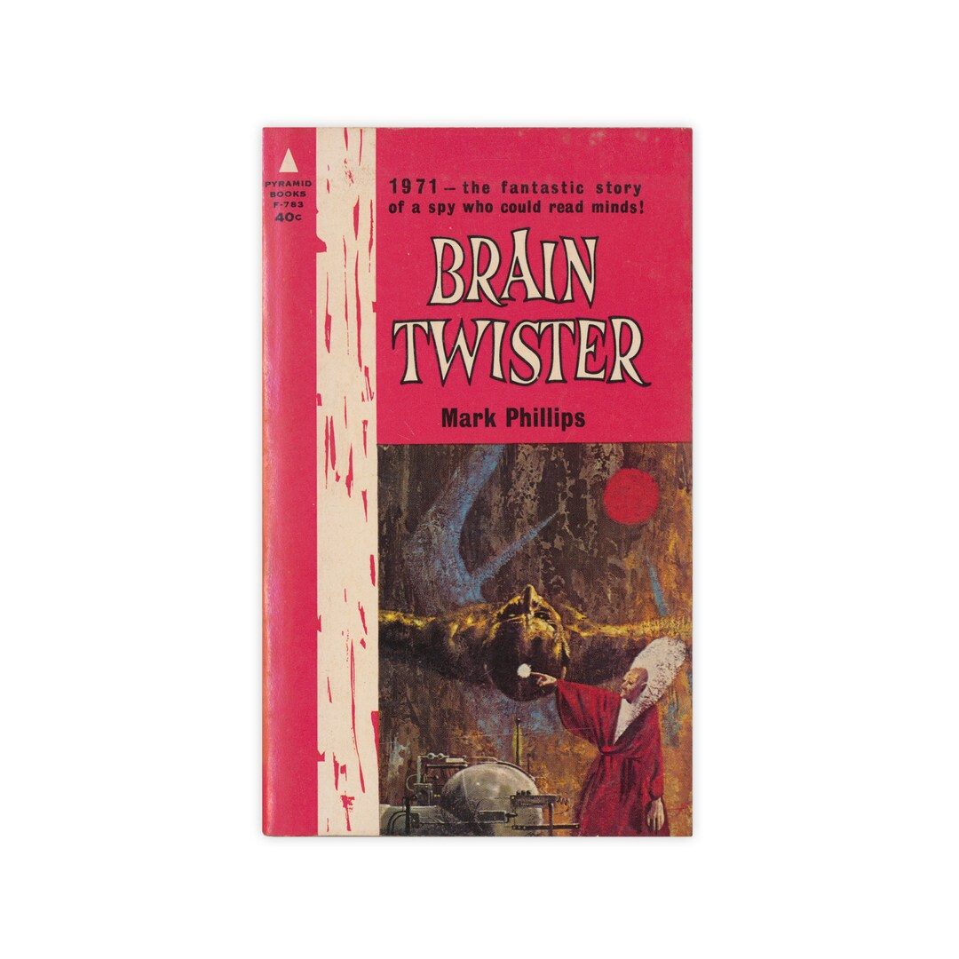 Brain Twister - Vintage 1962 Science Fiction Paperback by Mark Phillips ...