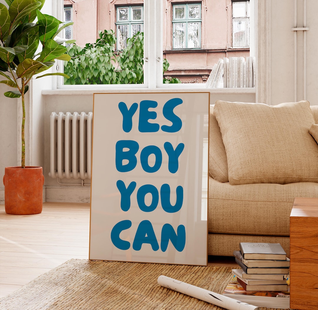 Motivational "yes Boy You Can" Print: Vibrant Blue Typography, Kids ...