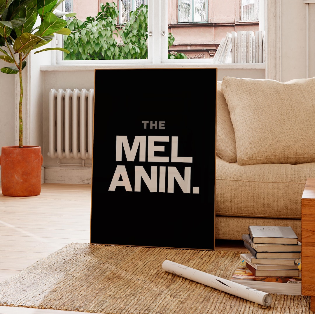 The Melanin Poster, Black Typography Wall Art, Afrocentric Empowerment ...