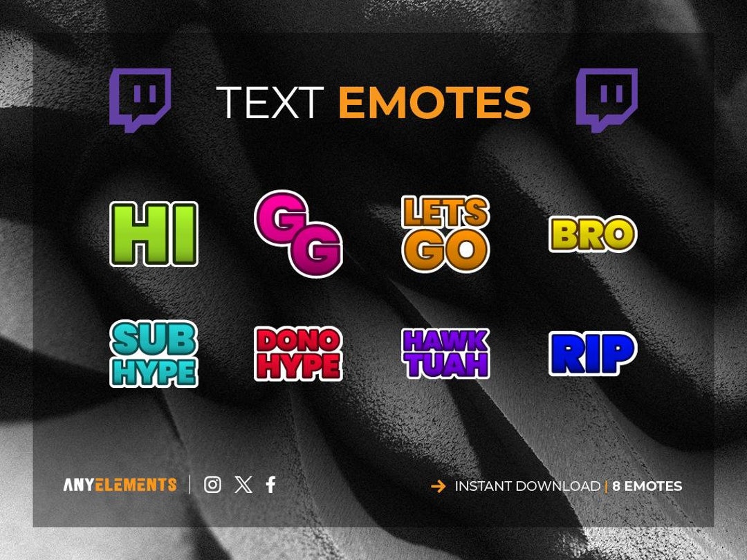 Twitch Emotes, Text Emotes, Hi Emote, GG Emote, Sub Hype Emote, Lets Go ...