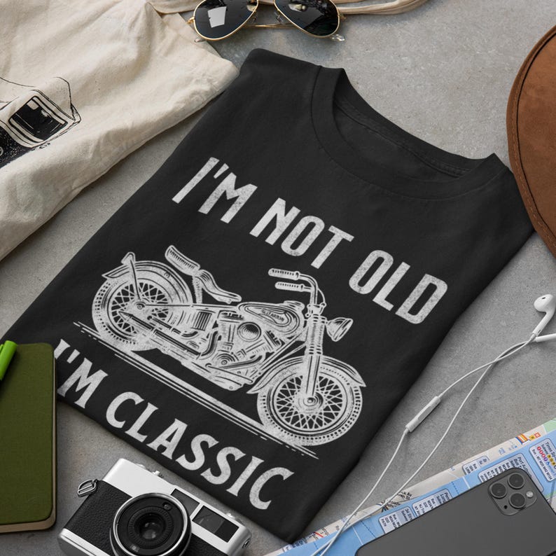 I'm Not Old I'm Classic Tshirt, Motorcycle Lovers Tee, Dad Grandpa ...