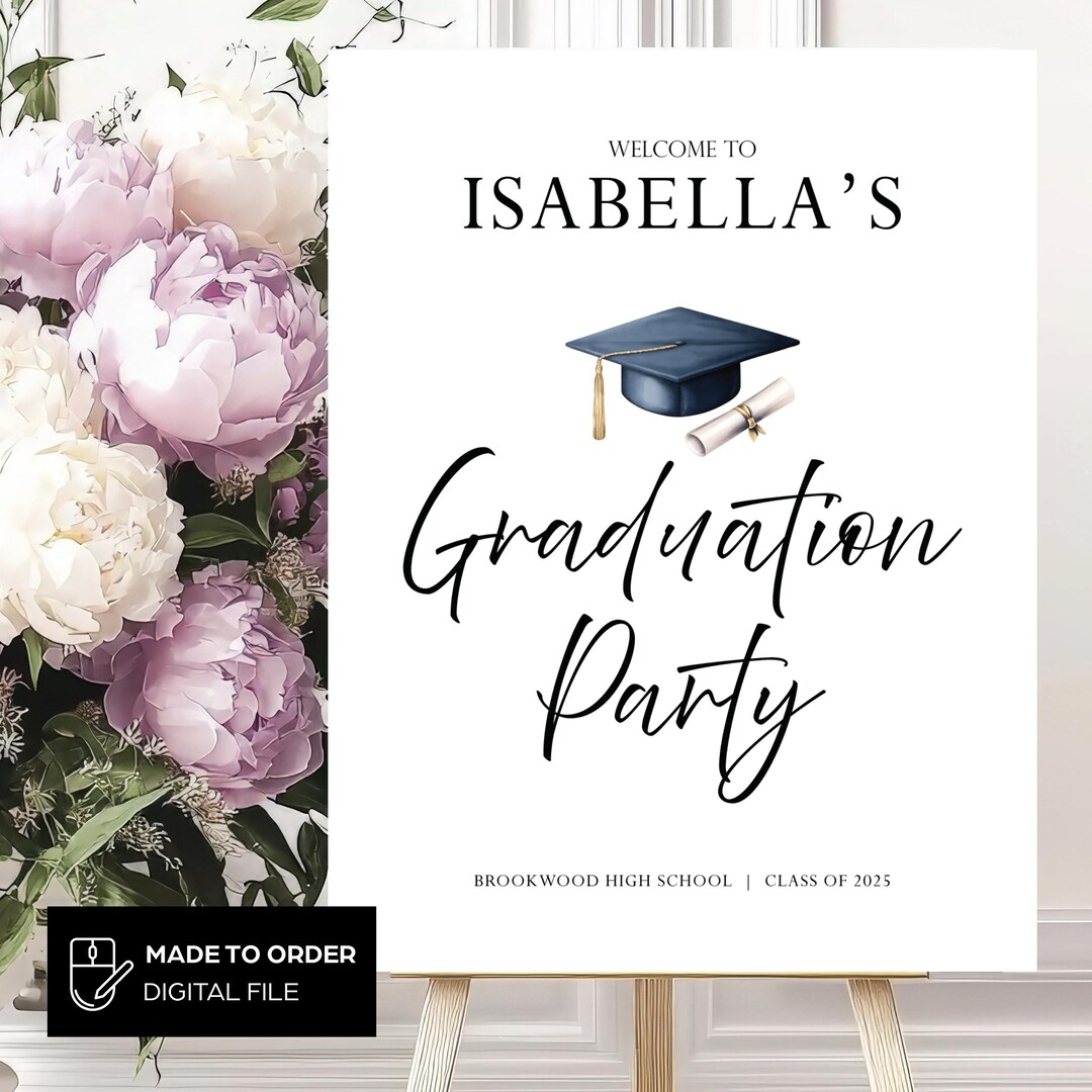 Graduation Welcome Sign 2025, Printable Custom Grad Sign, Party Decor ...