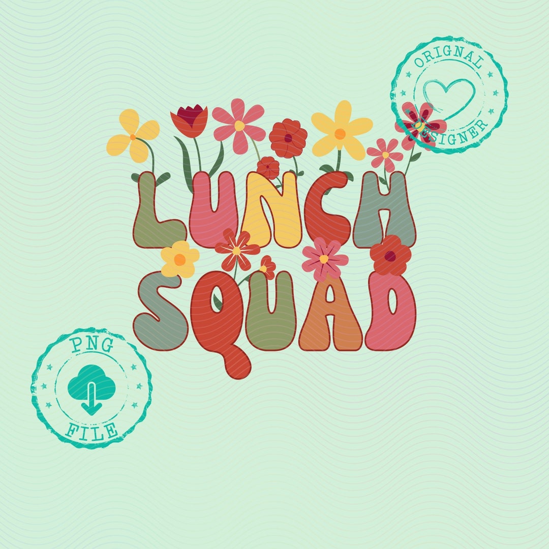 Retro Lunch Squad Design PNG, Cute Floral Wildflower Typography ...